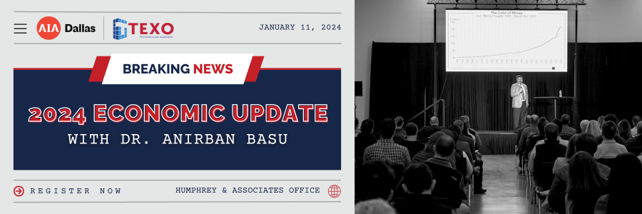 2024 Economic Update with Dr. Anirban Basu - AIA Dallas