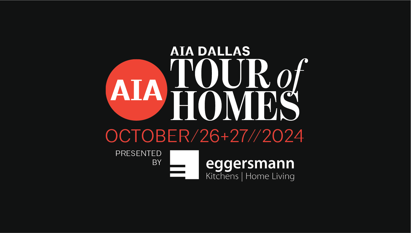 2024 Tour of Homes Selections Announced! - AIA Dallas